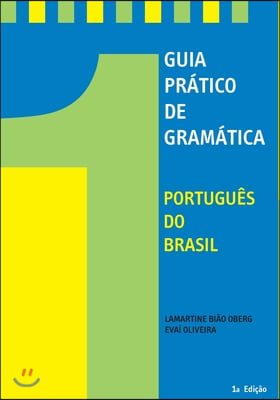 Guia Pratico De Gramatica: Portugues de Brasil - 예스24