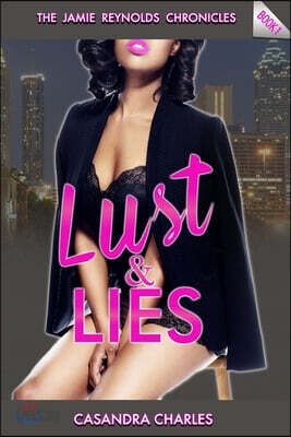Lust and Lies: The Jamie Reynolds Chronicles - 예스24