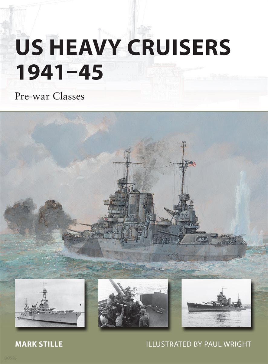 [전자책] US Heavy Cruisers 1941?45 - 예스24