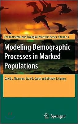 Modeling Demographic Processes in Marked Populations - 예스24