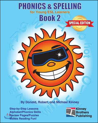 Phonics & Spelling, Book 2: Special Edition - 예스24