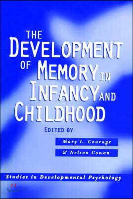 The Development of Memory in Infancy and Childhood - 예스24