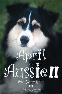 April the Aussie II: Two Years Later - 예스24