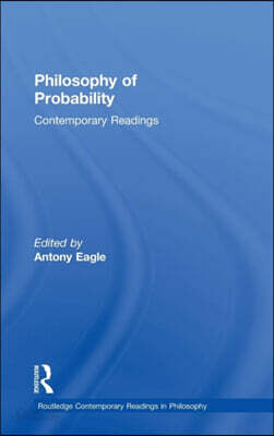 Philosophy of Probability: Contemporary Readings - 예스24