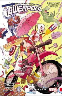 Gwenpool, the Unbelievable, Volume 1: Believe It - 예스24