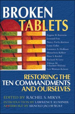 Broken Tablets: Restoring the Ten Commandments and Ourselves - 예스24