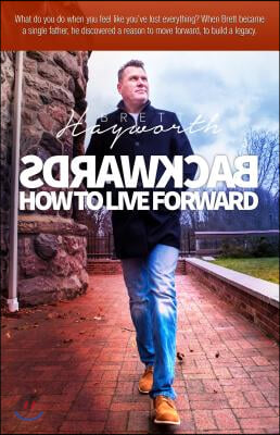 Backwards: How to Live Forward - 예스24