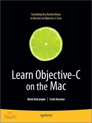 Learn Objective-C on the Mac - 예스24