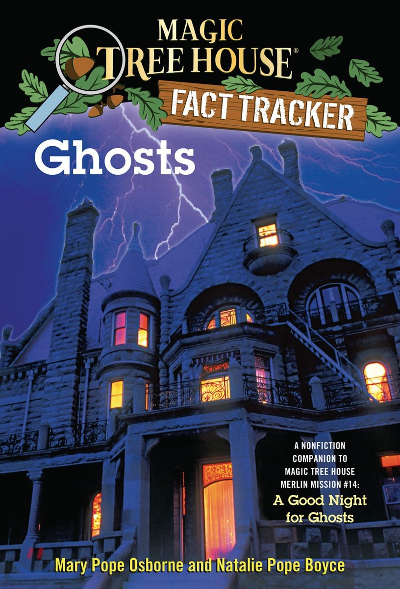 Magic Tree House Fact Tracker #20 : Ghosts - 예스24
