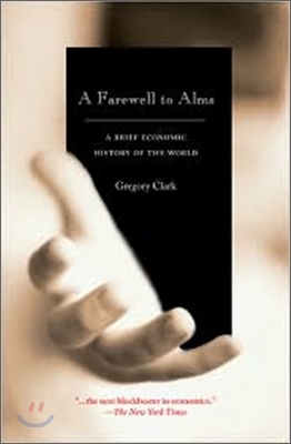 A Farewell to Alms: A Brief Economic History of the World - 예스24