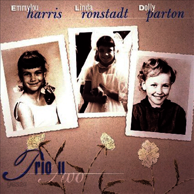 Dolly Parton, Linda Ronstadt & Emmylou Harris - Trio II (180g LP) - 예스24