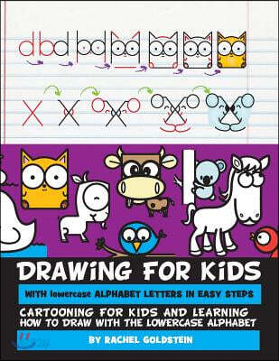 Drawing for Kids With lowercase Alphabet Letters in Easy Steps ...