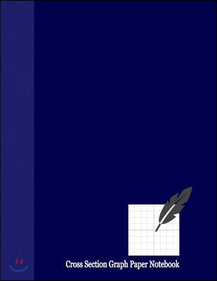 Cross Section Graph Paper Notebook: 1/2 Rule, 1 Inch Cross Section, 100 ...