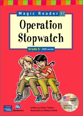 Magic Reader 51 Operation Stopwatch | Karen Tayleur 저 | 월드컴 - 예스24