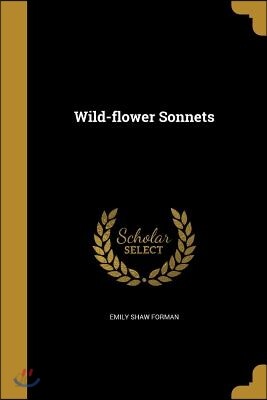 Wild-Flower Sonnets - 예스24