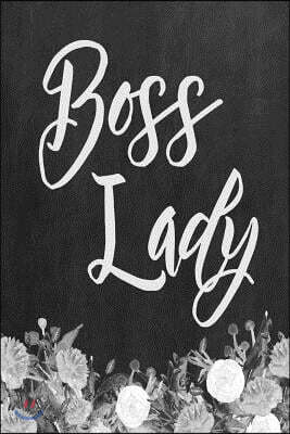 Chalkboard Journal - Boss Lady: 100 page 6 x 9 Ruled Notebook ...