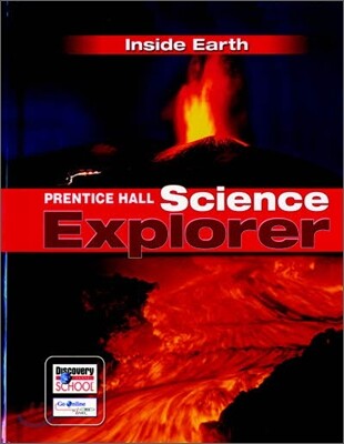 Prentice Hall Science Explorer Inside Earth : Student Book - 예스24