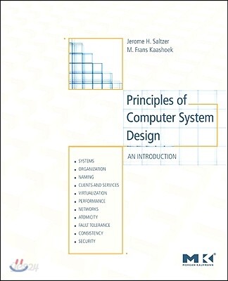 Principles of Computer System Design: An Introduction - 예스24