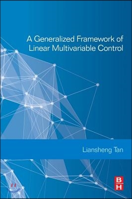 A Generalized Framework of Linear Multivariable Control - 예스24