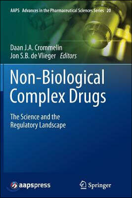 Non-Biological Complex Drugs: The Science and the Regulatory Landscape - 예스24
