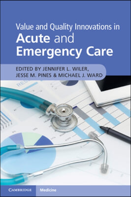 Value and Quality Innovations in Acute and Emergency Care - 예스24