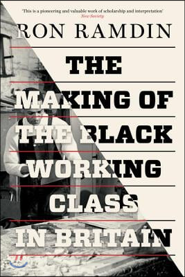 The Making of the Black Working Class in Britain - 예스24