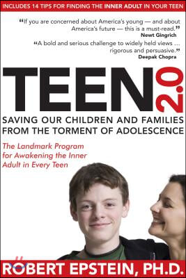 Teen 2.0: Saving Our Children and Families from the Torment of ...