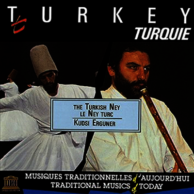 Kudsi Erguner - Turkey: Turkish Ney (유네스코 민속음악: 터키)(Digipack)(CD) - 예스24