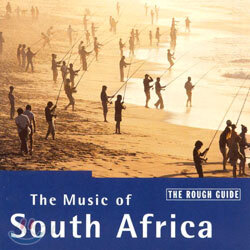The Rough Guide To The Music Of South Africa - 예스24