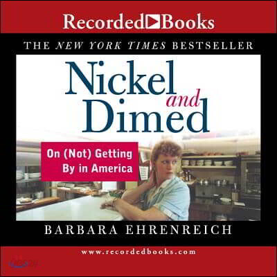 Nickel and Dimed: On (Not) Getting by in America - 예스24