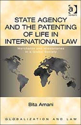 State Agency and the Patenting of Life in International Law - 예스24