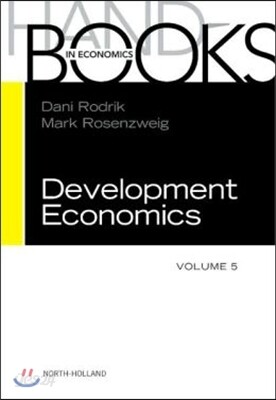 Handbook of Development Economics: Volume 5 - 예스24