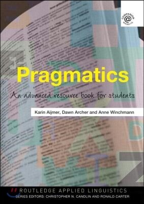 Pragmatics: An Advanced Resource Book for Students - 예스24