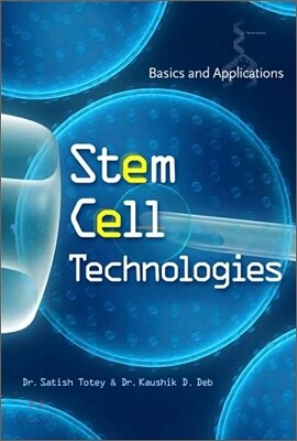 Stem Cell Technologies: Basics and Applications - 예스24