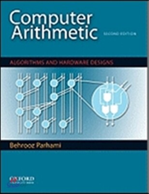 Computer Arithmetic: Algorithms and Hardware Designs - 예스24