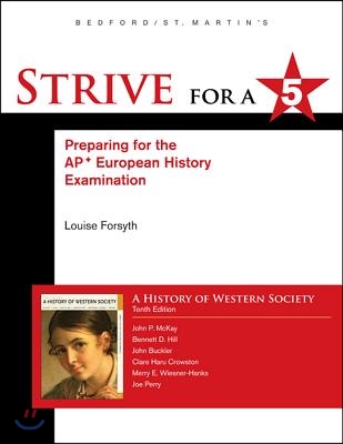 Strive for a 5 for History of Western Society Since 1300 for Advanced ...