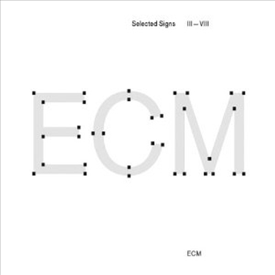 Various Artists - ECM Selected Signs III-VIII (Music For ECM: A ...