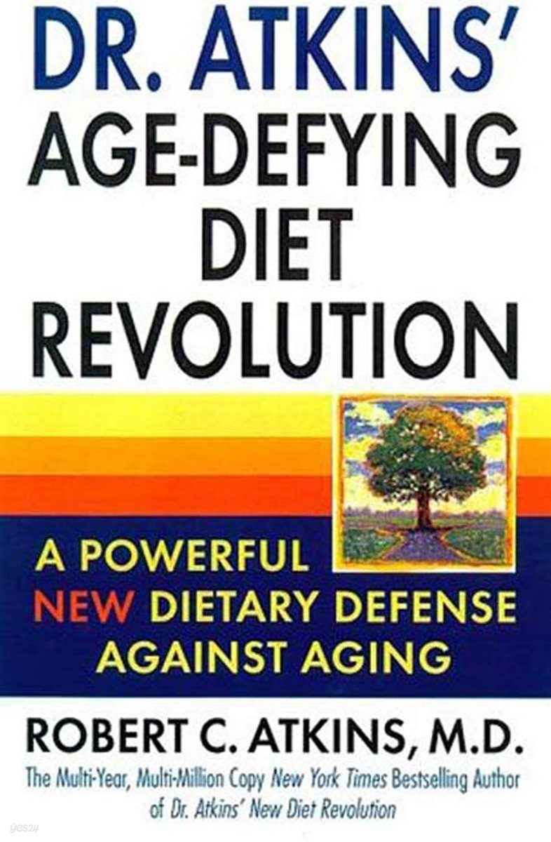 [전자책] Dr. Atkins' Age-Defying Diet Revolution - 예스24