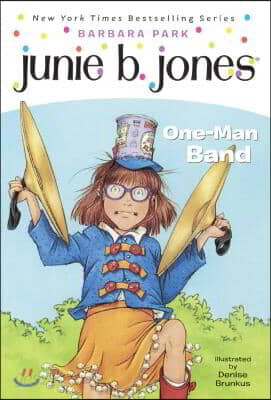 Junie B., First Grader: One-Man Band - 예스24