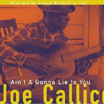 Mississippi Joe Callicott - Ain't A Gonna Lie To You (CD) - 예스24