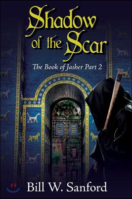 Shadow of the Scar: The Book of Jasher Part 2 - 예스24