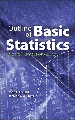 Outline of Basic Statistics: Dictionary and Formulas - 예스24