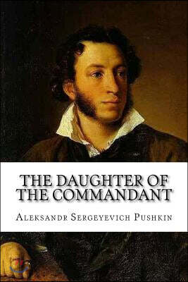 The Daughter of the Commandant Aleksandr Sergeyevich Pushkin - 예스24