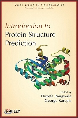 Introduction to Protein Structure Prediction: Methods and Algorithms - 예스24