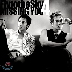 플라이 투 더 스카이 (Fly To The Sky) 4집 - Missing You - 예스24