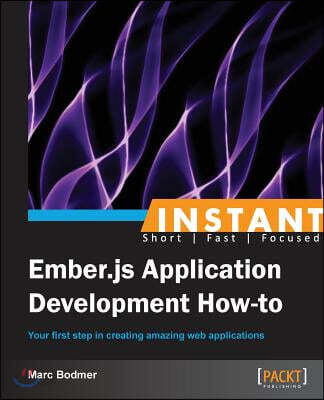 Instant Ember.js Application Development How-to - 예스24