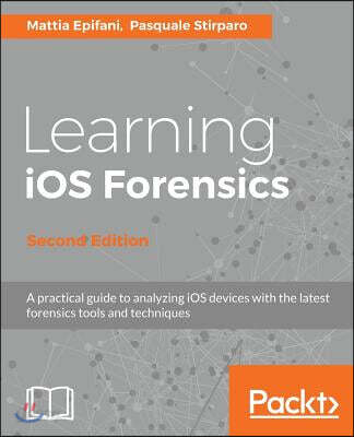Learning iOS Forensics - - 예스24