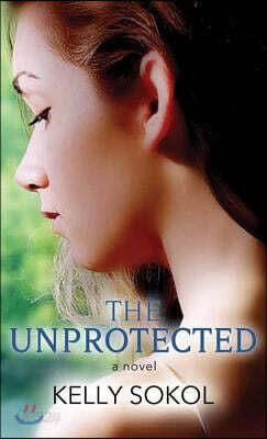 The Unprotected - 예스24