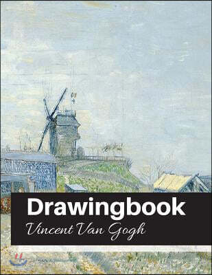 Drawingbook (Vincent Van Gogh): Drawingbook, drawing book for adults ...