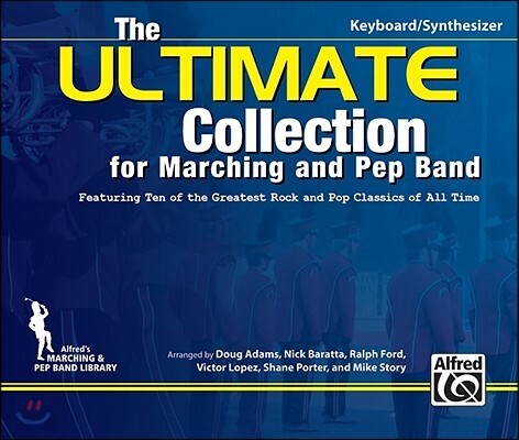 The Ultimate Collection for Marching and Pep Band for Keyboard ...